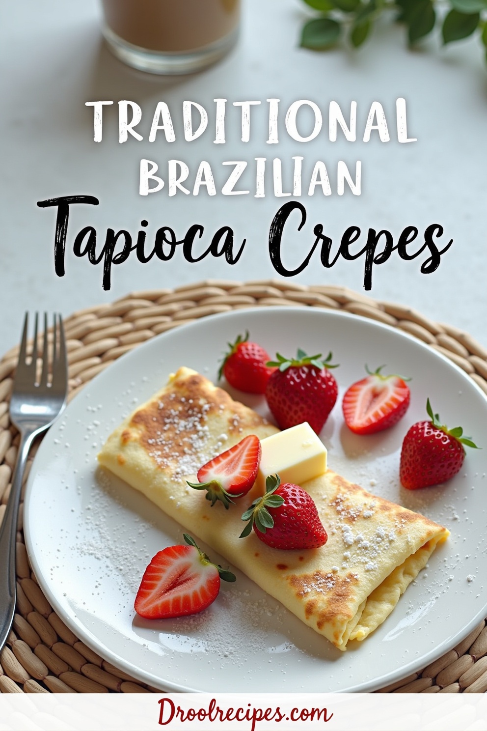 Gluten-Free Paleo Whole 30 Tapioca Breakfast Crepes: Delicious Morning ...