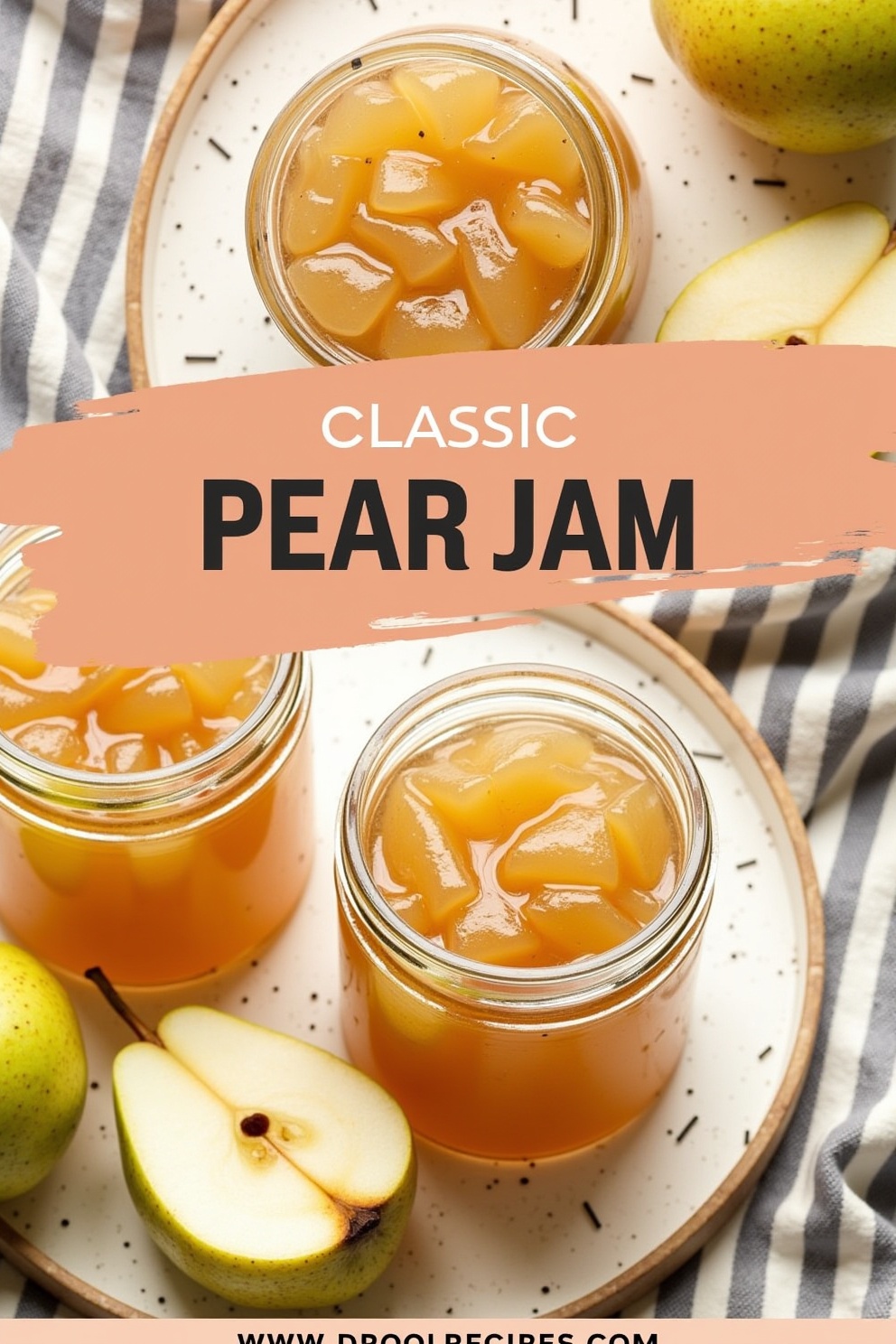 Pear Jam Recipe: Discover the Sweet and Simple Trick to Perfect ...